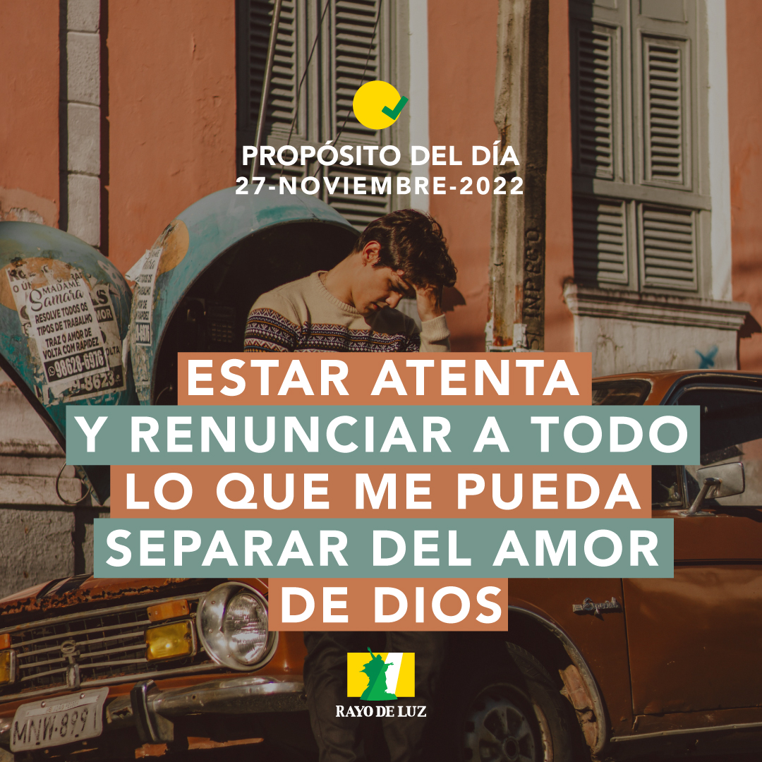 Propósito del Día | 27 noviembre 2022 - Revista Rayo de Luz